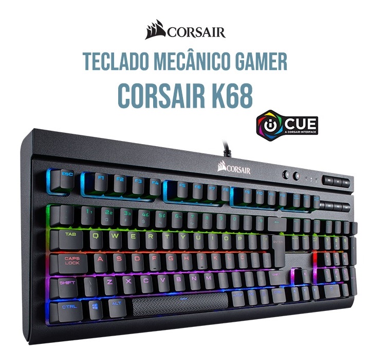 Oferta Relâmpago | Teclado Mecânico Gamer Corsair K68, RGB, Switch Cherry MX Red, ABNT2 - CH ...